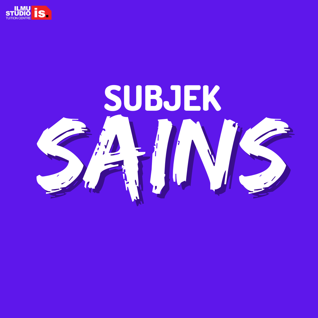 SAINS FORM 3 IlmuStudio Setiawangsa sains-form-3-ilmustudio-setiawangsa